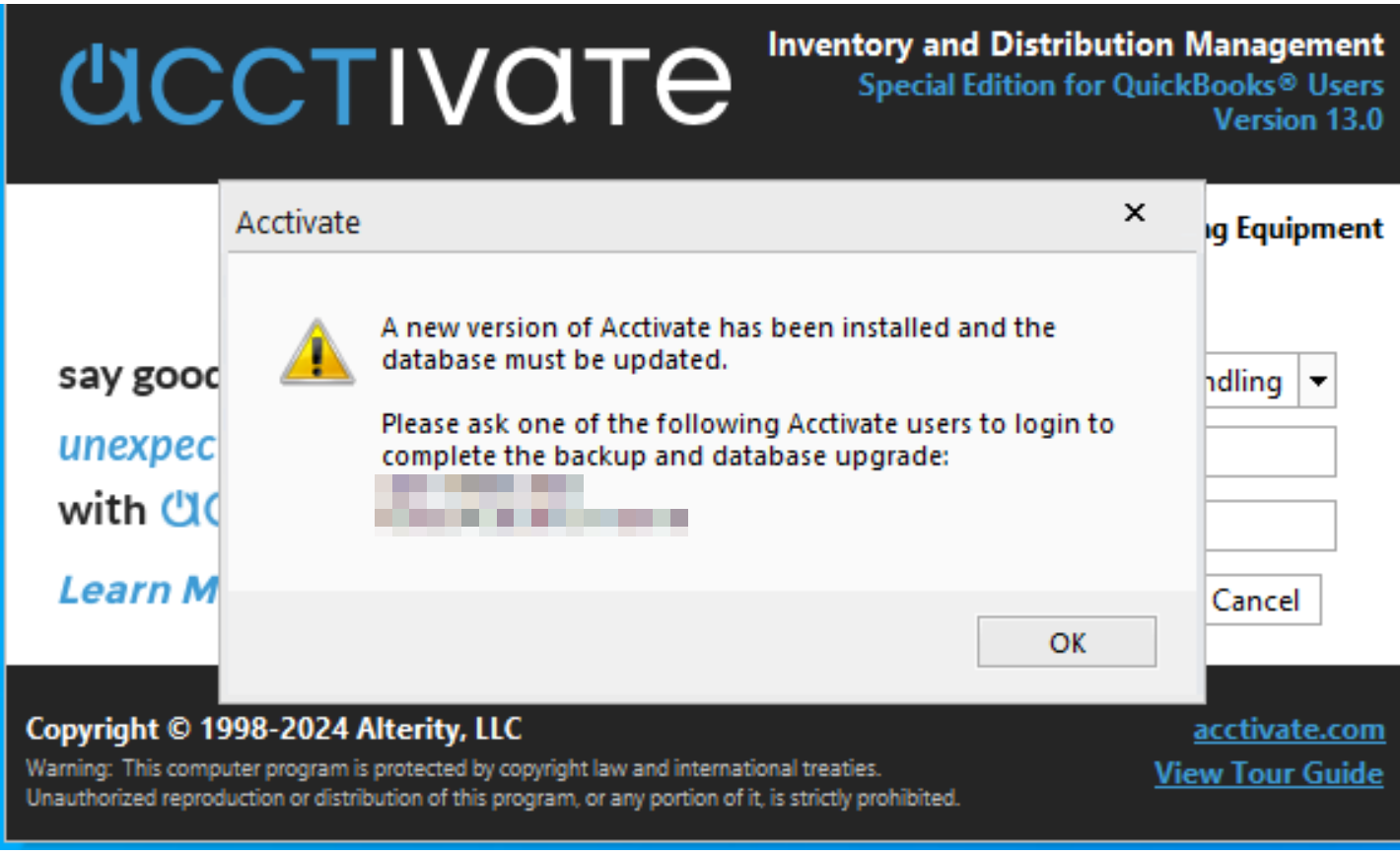 A new version of Acctivate has been installed and the database must be ...